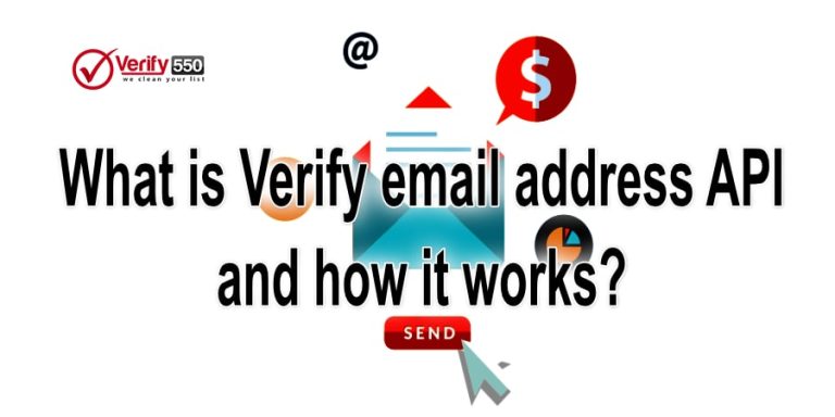 What is verify email address API and how it works? - Verify550.com
